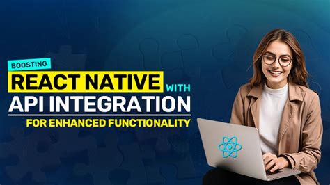 Insidetechie On Linkedin Boosting React Native With Api Integration