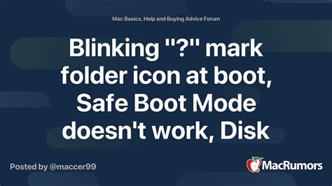 Blinking Mark Folder Icon At Boot Safe Boot Mode Doesnt Work