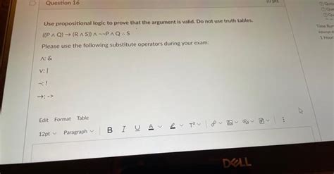 Solved Use Propositional Logic To Prove That The Argument Is