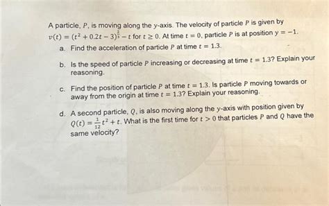 solved a particle p is moving along the y axis the