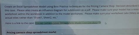 solved create an excel spreadsheet model using best practice