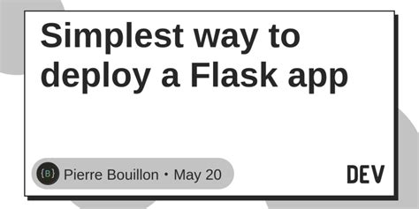 Simplest Way To Deploy A Flask App Dev Community 👩‍💻👨‍💻