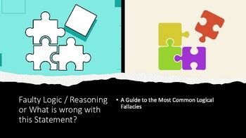 Faulty Reasoning A Guide To The Most Common Logical Fallacies TPT
