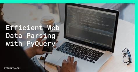 Leveraging Pyquery For Efficient Web Data Parsing