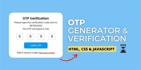 Otp Generator With Verification In Html Css And Javascript Dev Community