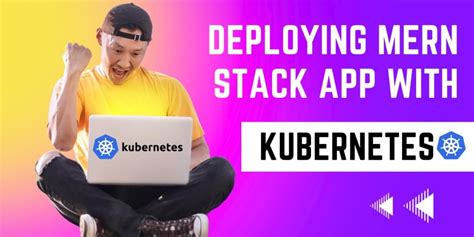 deploying a mern stack app with kubernetes 🚀 r devto