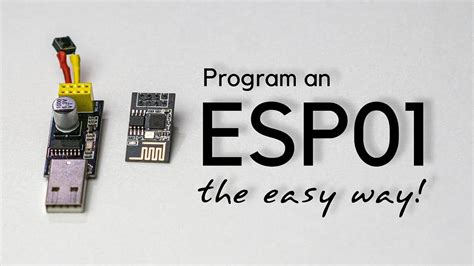 Programming Esp 01 A Step By Step Guide By Eelectronics Medium