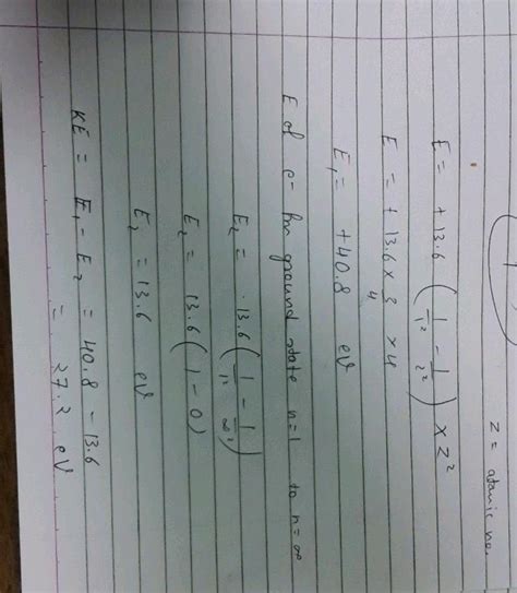 Ground State Energy Of Hydrogen Atom Is 136 Cv Stationary He Ion