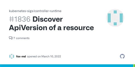 Discover ApiVersion Of A Resource Issue Kubernetes Sigs Controller Runtime GitHub