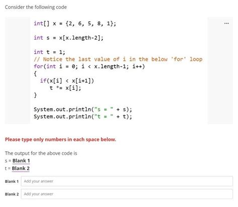 solved consider the following code int[] x {2 6 5 8