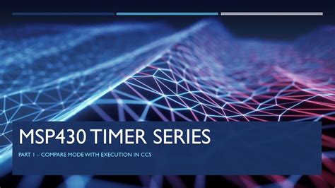 MSP430 Timer Compare Mode YouTube