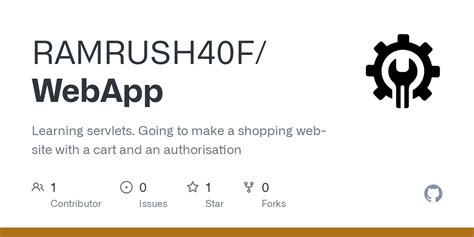 GitHub RAMRUSH F WebApp Learning Servlets Going To Make A Shopping Web Site With A Cart And