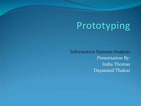 Prototypingrmationsystemanalysis Ppt