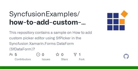 Github Syncfusionexampleshow To Add Custom Picker Editor Using