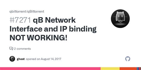 Qb Network Interface And Ip Binding Not Working Issue Qbittorrent Qbittorrent Github