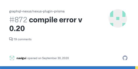 Compile Error V 020 · Issue 872 · Graphql Nexusnexus Plugin Prisma · Github