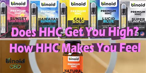 Does HHC Get You High What HHC Feels Like