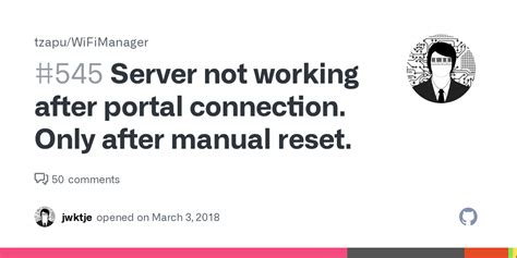 Server Not Working After Portal Connection Only After Manual Reset Issue Tzapu