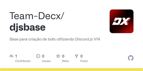 github team decx djsbase base para criação de bots utilizando