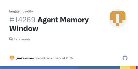 Agent Memory Window · Issue 14269 · Langgeniusdify · Github