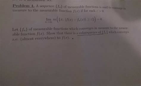 Solved Problem 1 A Sequence [f Of Measurable Functions Is