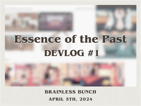 1 essence of the past devlog research and moodboards news moddb