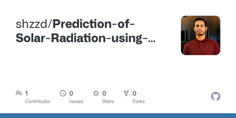 GitHub Shzzd Prediction Of Solar Radiation Using Machine Learning Algorithms