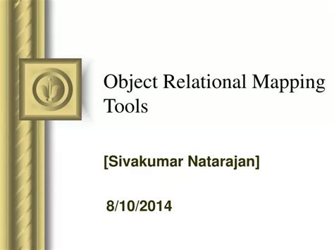 Ppt Object Relational Mapping Tools Powerpoint Presentation Free