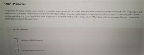 Solved Temperature Sensitive Mutations Are Useful In