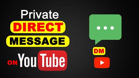 how to direct message on youtube dm your favorite youtuber secret
