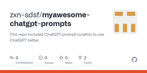 GitHub Zxn Sdsf Myawesome Chatgpt Prompts This Repo Includes ChatGPT Prompt Curation To Use