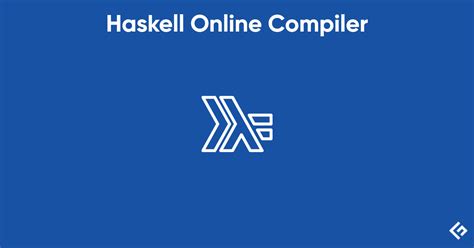 Online Haskell Compiler