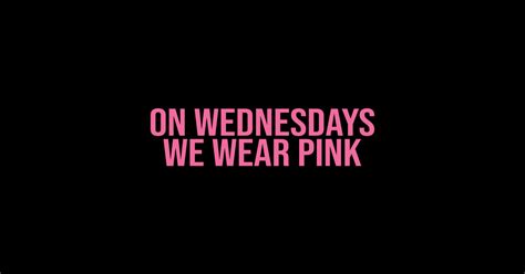 On Wednesdays We Wear Pink Mean Girls Mean Girls Sticker Teepublic