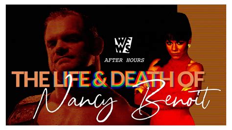 Nancy Benoit The Life And Death Of A Fallen Angel Youtube