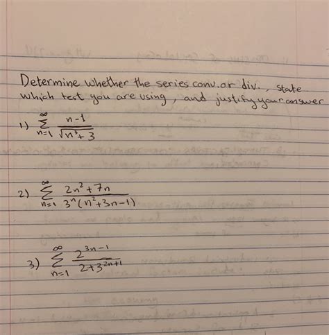 solved determine whether the series conv or div state which