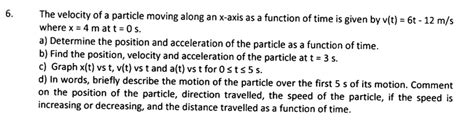 solved the velocity of a particle moving along an x axis as a function