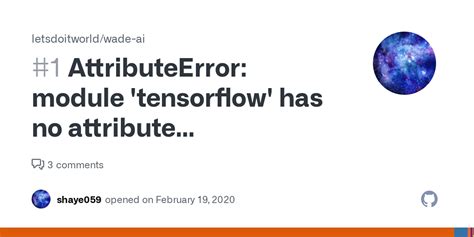 Attributeerror Module Tensorflow Has No Attribute Configproto · Issue 1 · Letsdoitworld