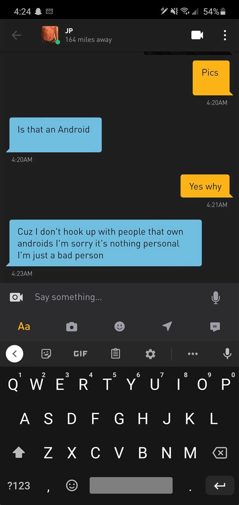 Maybe Hes Afraid My Phone Is Bigger Then His Dick R Grindr
