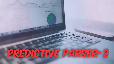 predictive parser 2 youtube