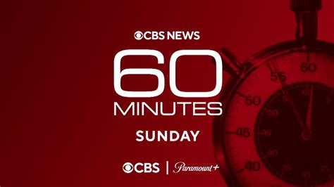 Watch 60 Minutes Season 54 Episode 3 Sunday On 60 Minutes The