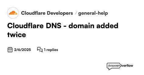 Cloudflare Dns Domain Added Twice Cloudflare Developers