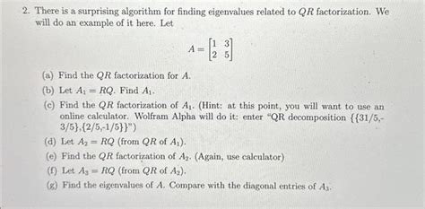 Solved 2 There Is A Surprising Algorithm For Finding