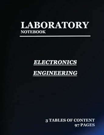 Lab Notebook For Electronics Engineering Laboratory Notebook For Science Graduate Babe