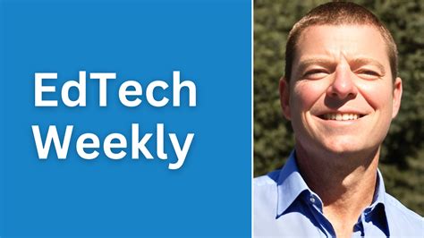 edtech weekly launch