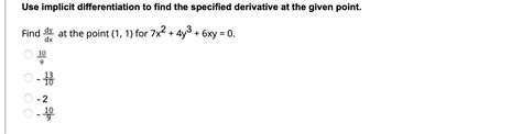 Solved Use Implicit Differentiation To Find The Specified