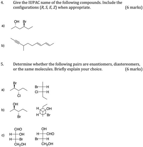 SOLVED Give The IUPAC Name Of The Following Compounds Include The Configurations R E Z