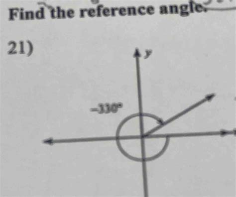 Find The Reference Angle 21 [algebra]
