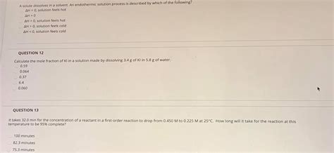 Solved A Solute Dissolves In A Solvent An Endothermic