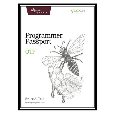 قیمت و خرید کتاب Programmer Passport Otp اثر Bruce Tate انتشارات مؤلفین طلایی
