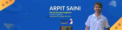 Arpit Saini Devops Engineer Aerin It Services Private Limited